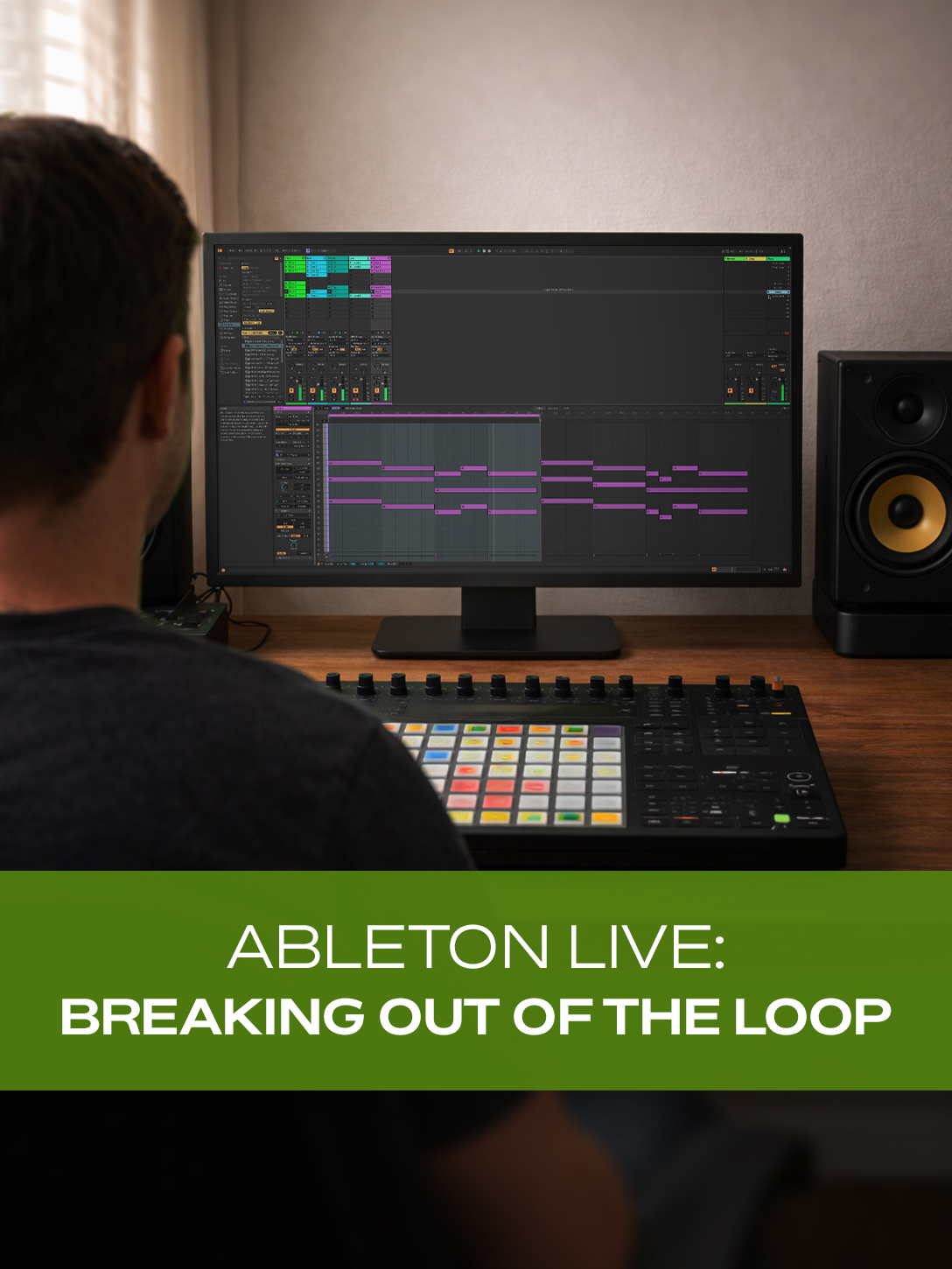 Ableton Live: Breaking Out of the Loop - Groove3 Tutorial
