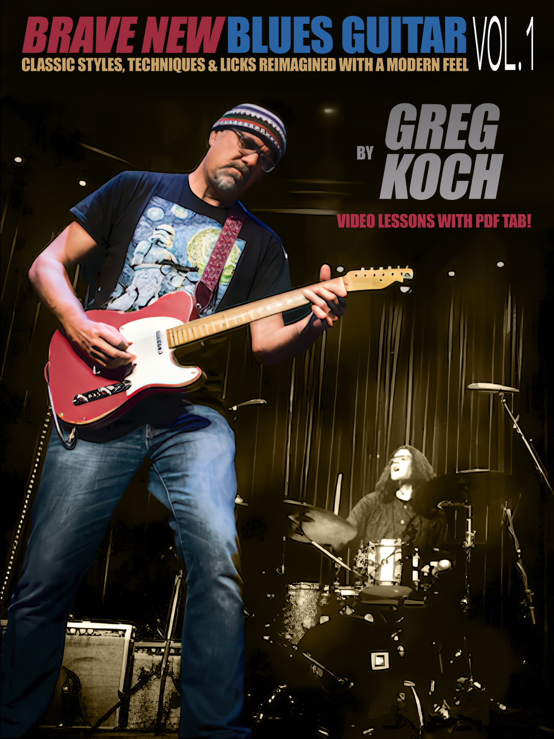 Brave New Blues Guitar with Greg Koch Vol. 1 - Groove3