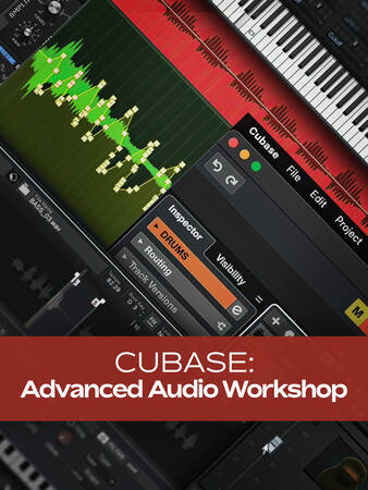 Cubase: Advanced Audio Workshop - Groove3.com Video Tutorial
