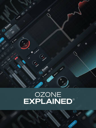 Ozone Explained® - Groove3.com Video Tutorial